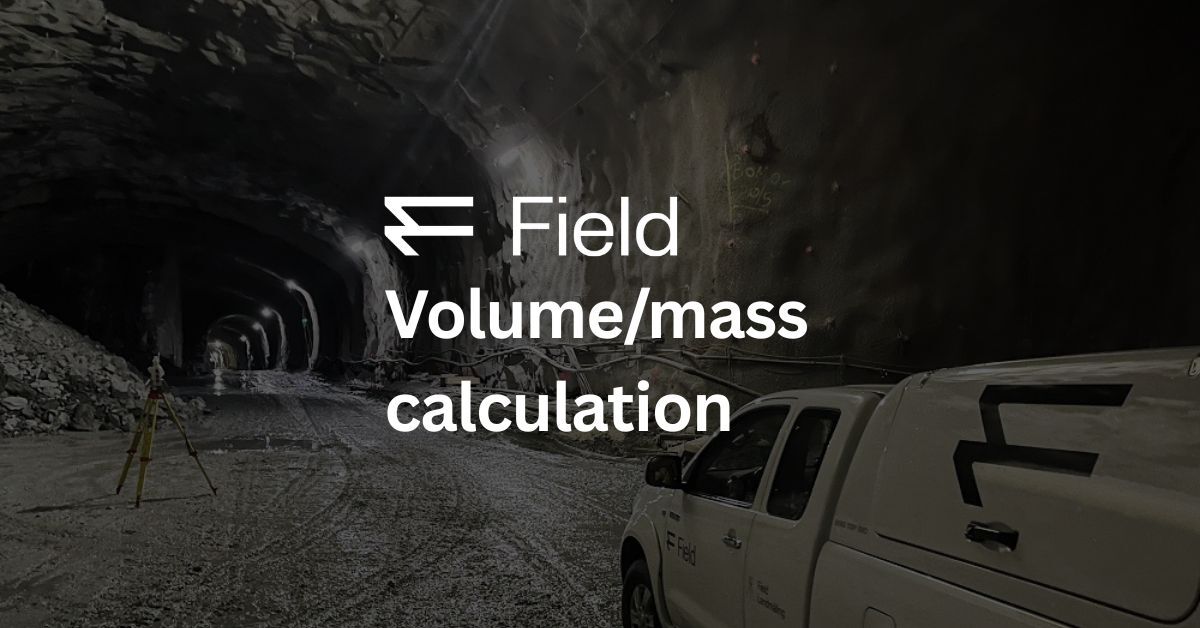 Volume/mass calculation - Field